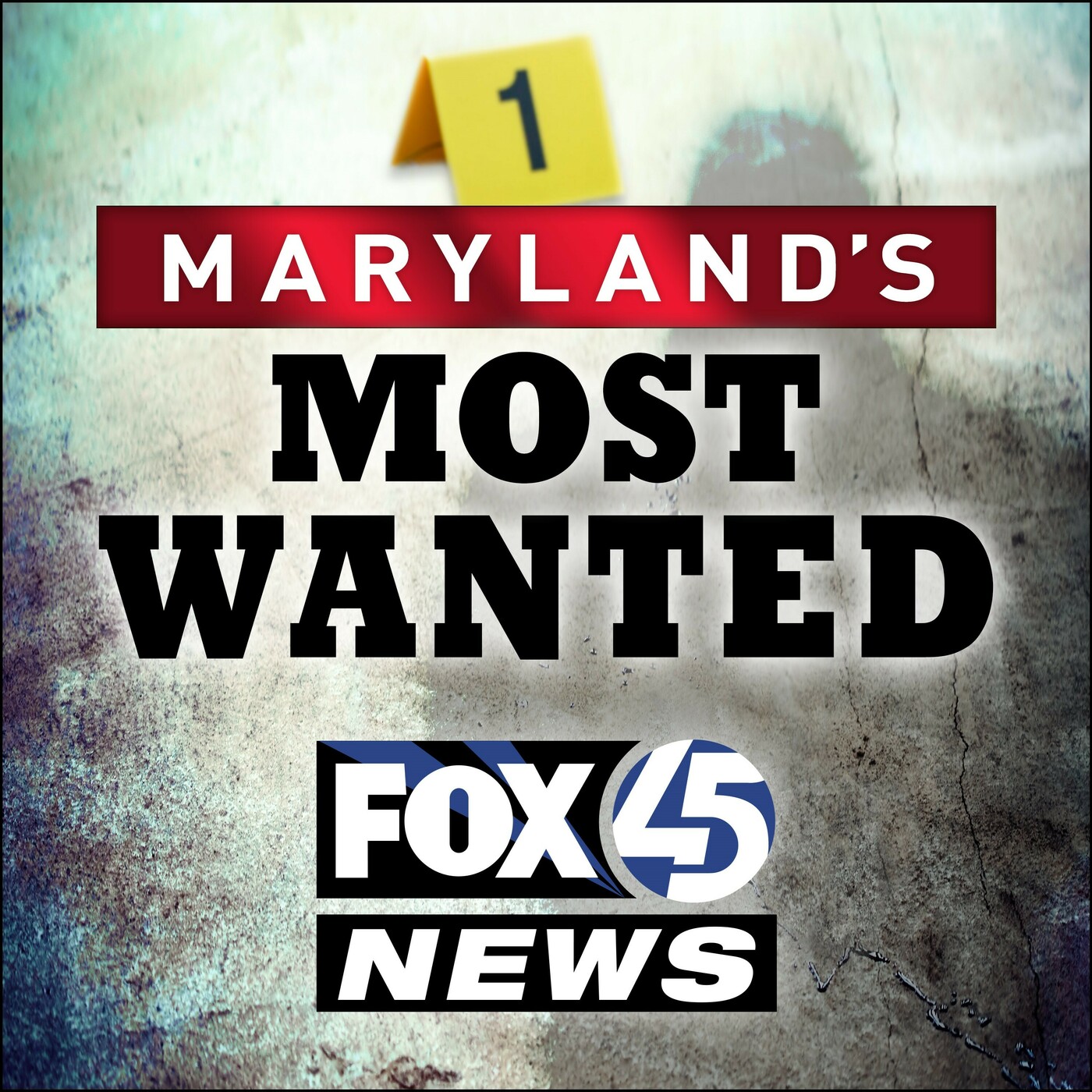 Maryland's Most Wanted