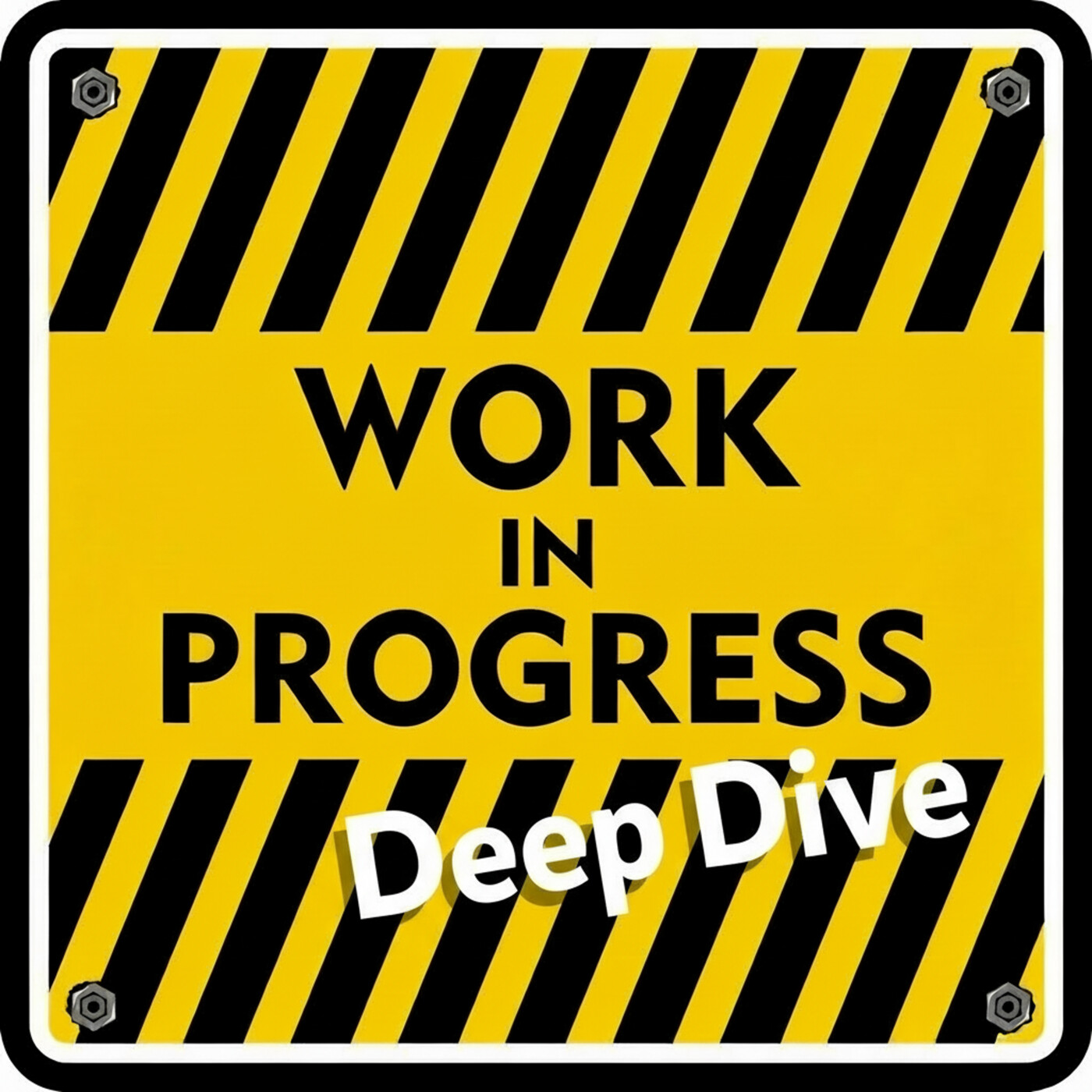 Work in Progress: Deep Dive