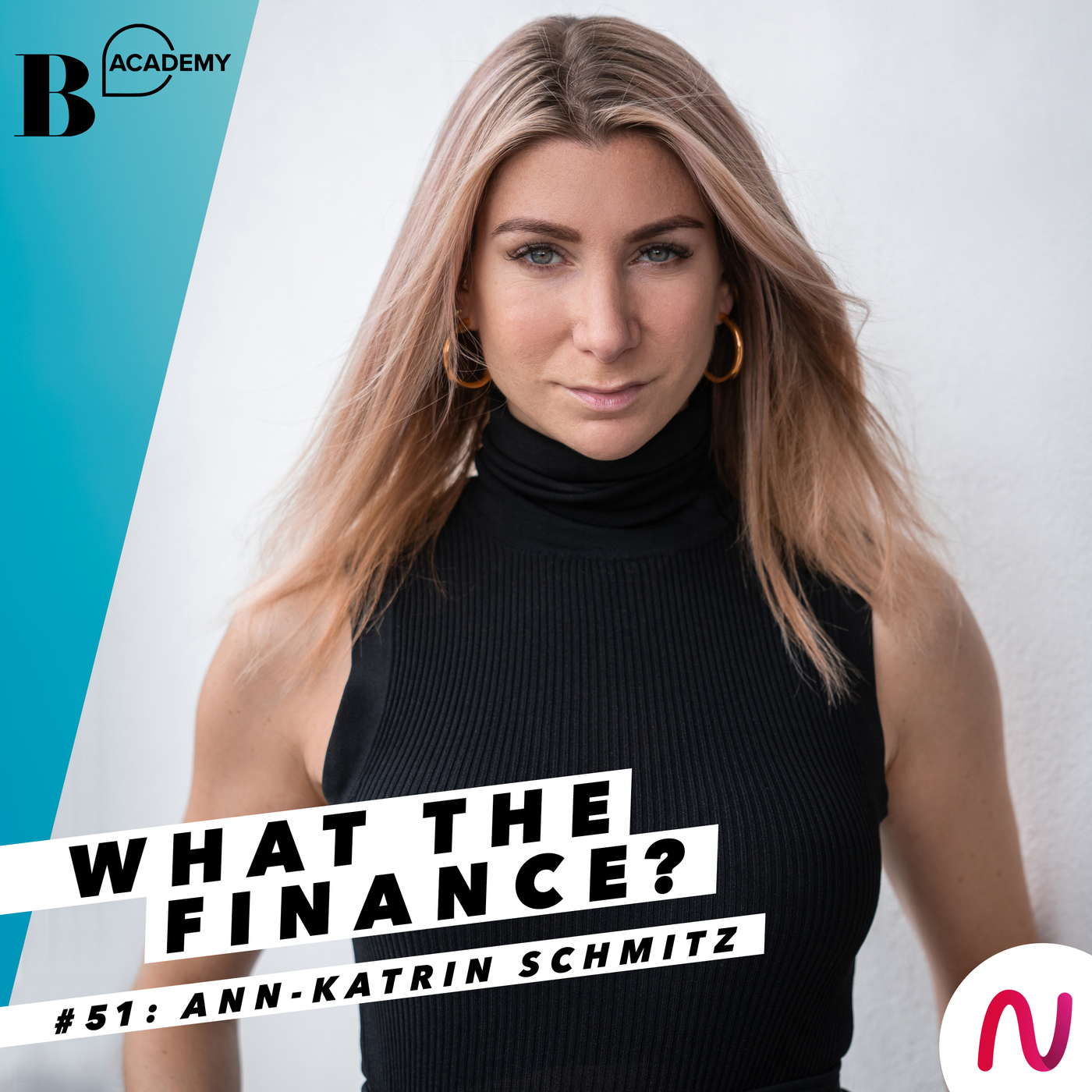 #51: Ann-Katrin Schmitz, wie hast du dir dein Finanz-Wissen angeeignet?