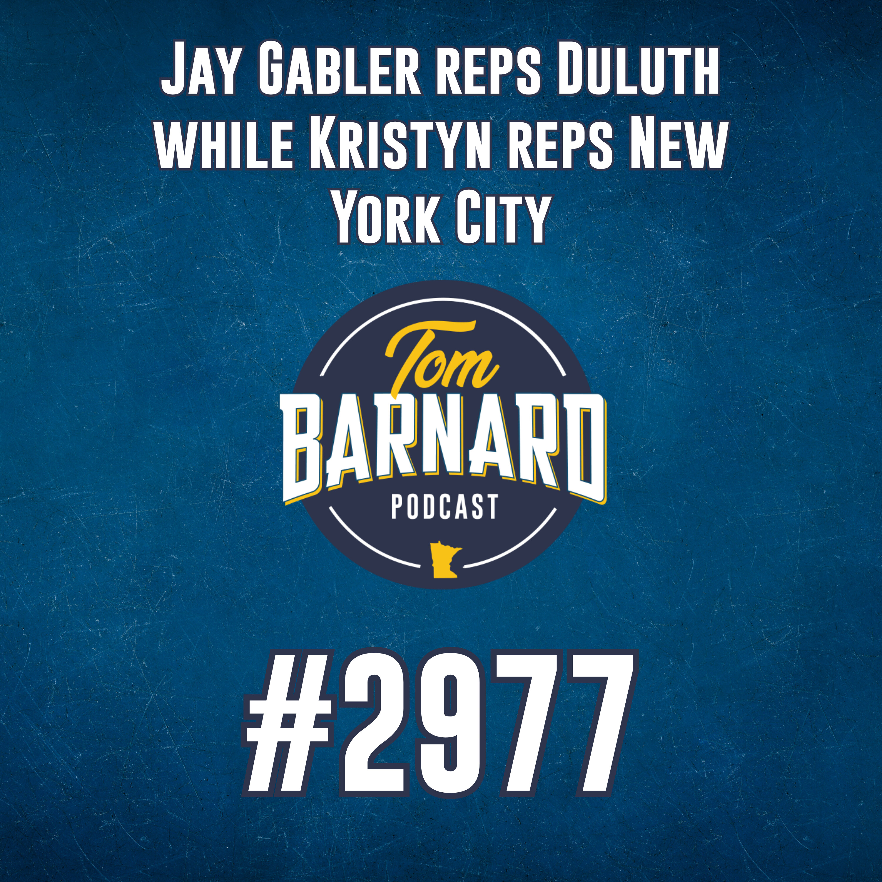 Tom Barnard Podcast - Jay Gabler reps Duluth while Kristyn reps New ...