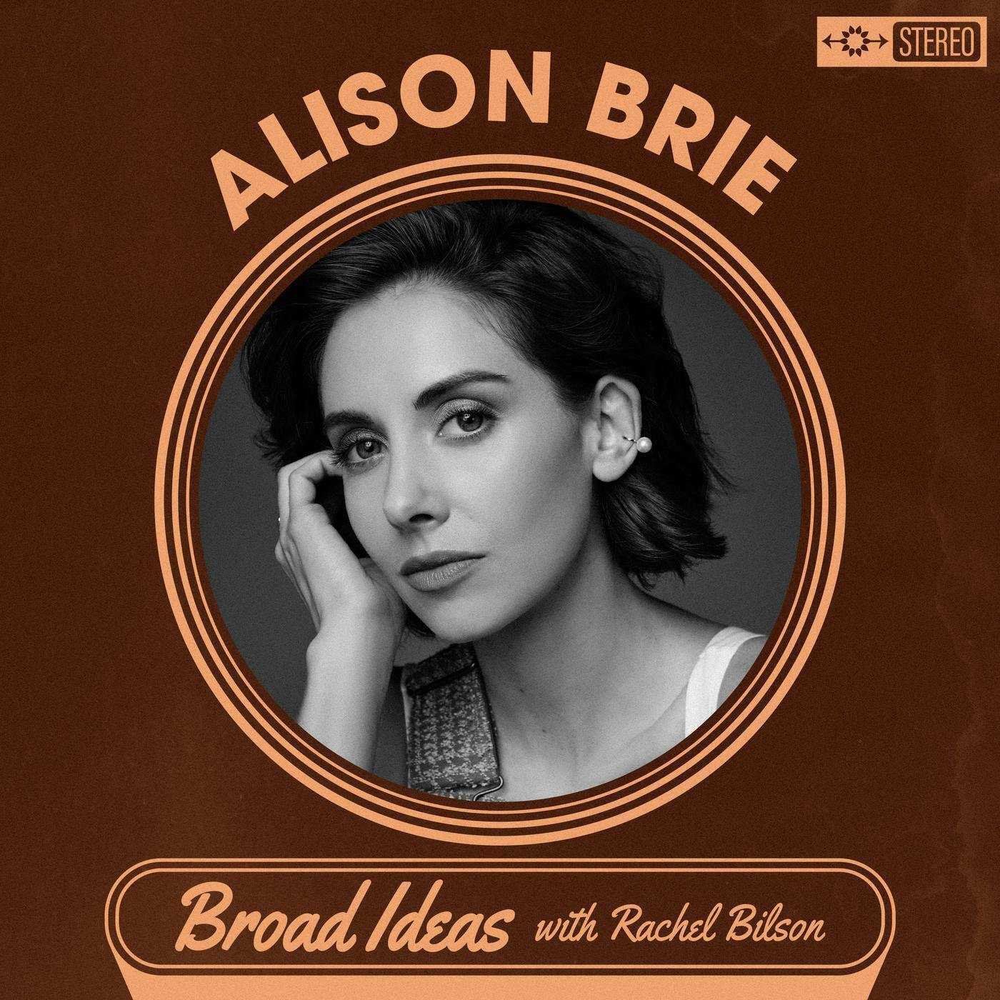 Headgum // Broad Ideas with Rachel Bilson & Olivia Allen: Alison Brie ...