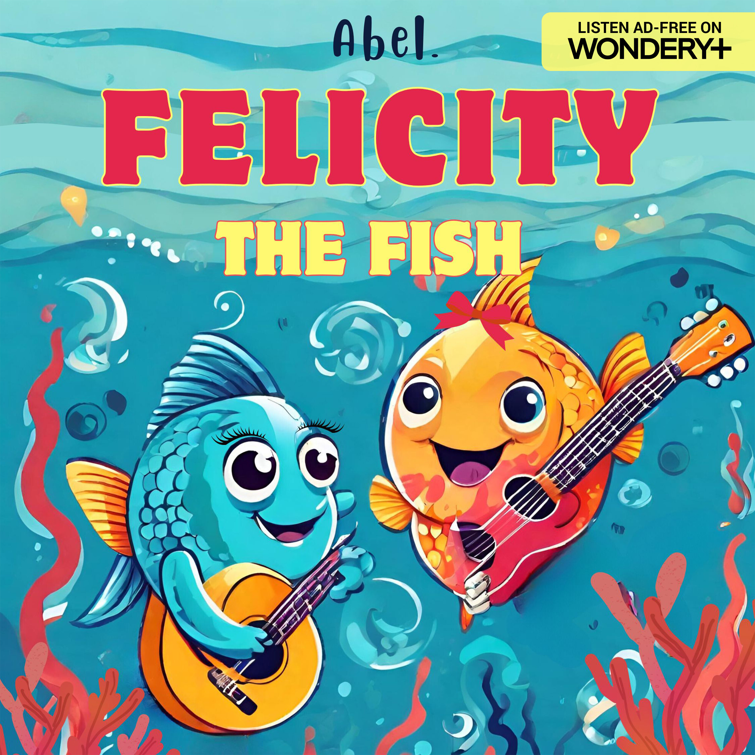 Felicity the Fish: S1 E5: The Plankton Prank | Wondery | Premium Podcasts