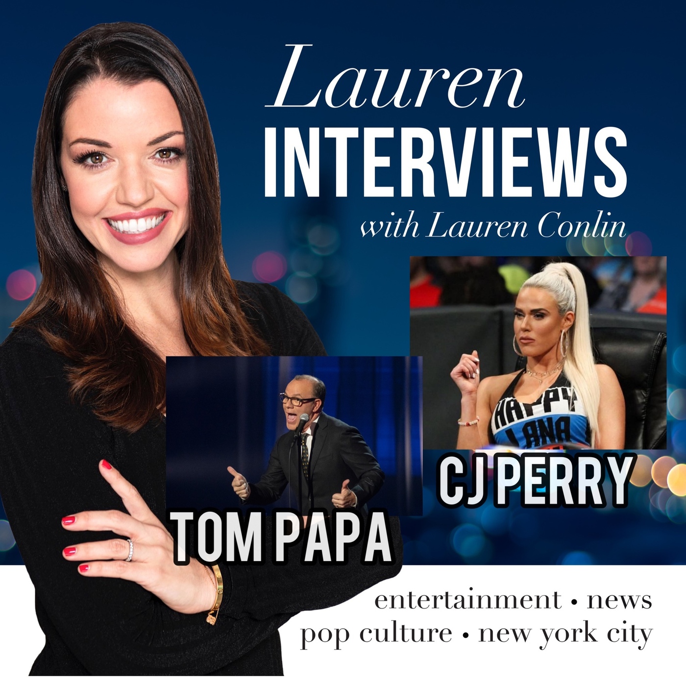 Comedian Tom Papa and CJ Perry from the 'Surreal Life' reboot! – Lauren Interviews – Podcast ...