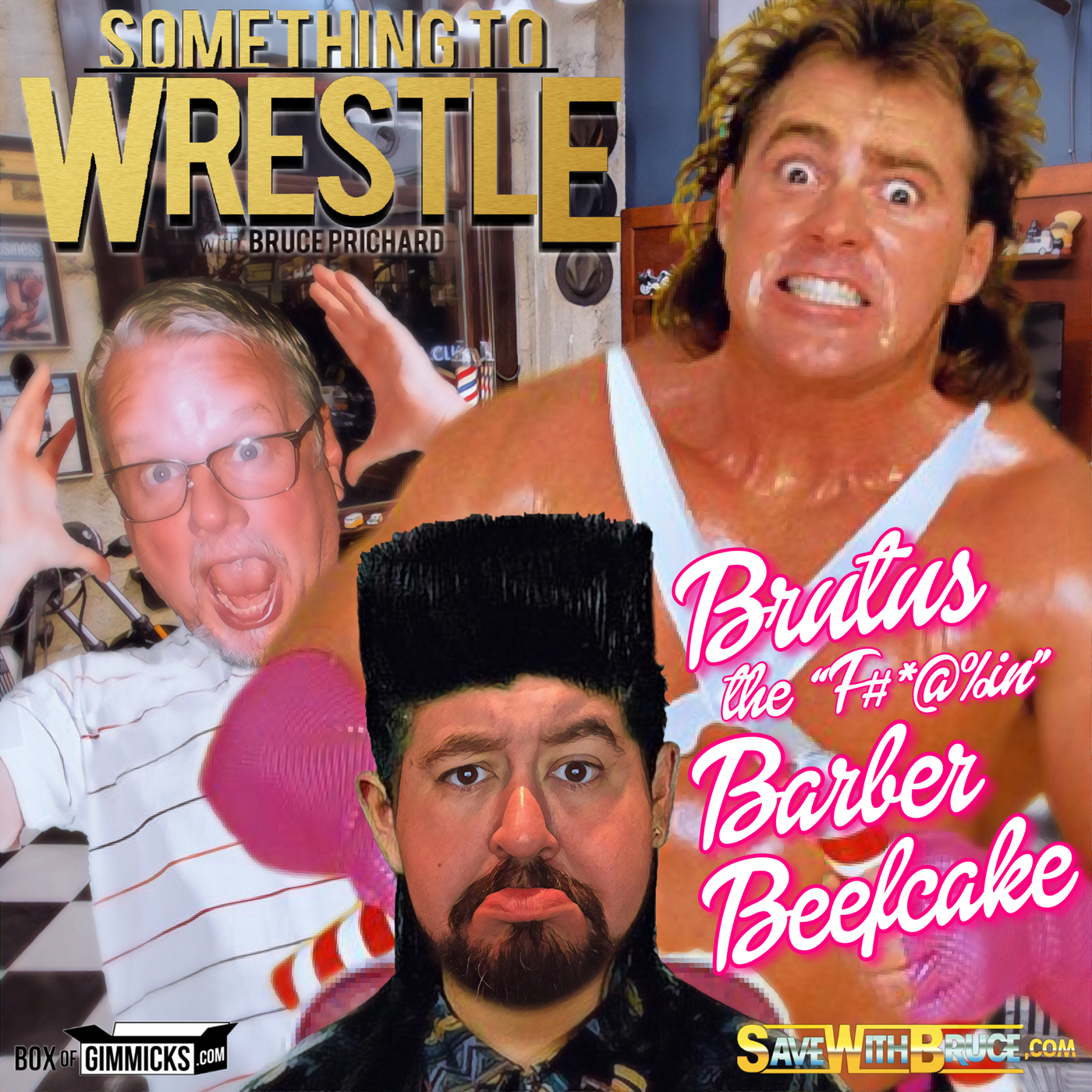 Episode 109: Brutus "the Barber" Beefcake – Something to Wrestle with ...