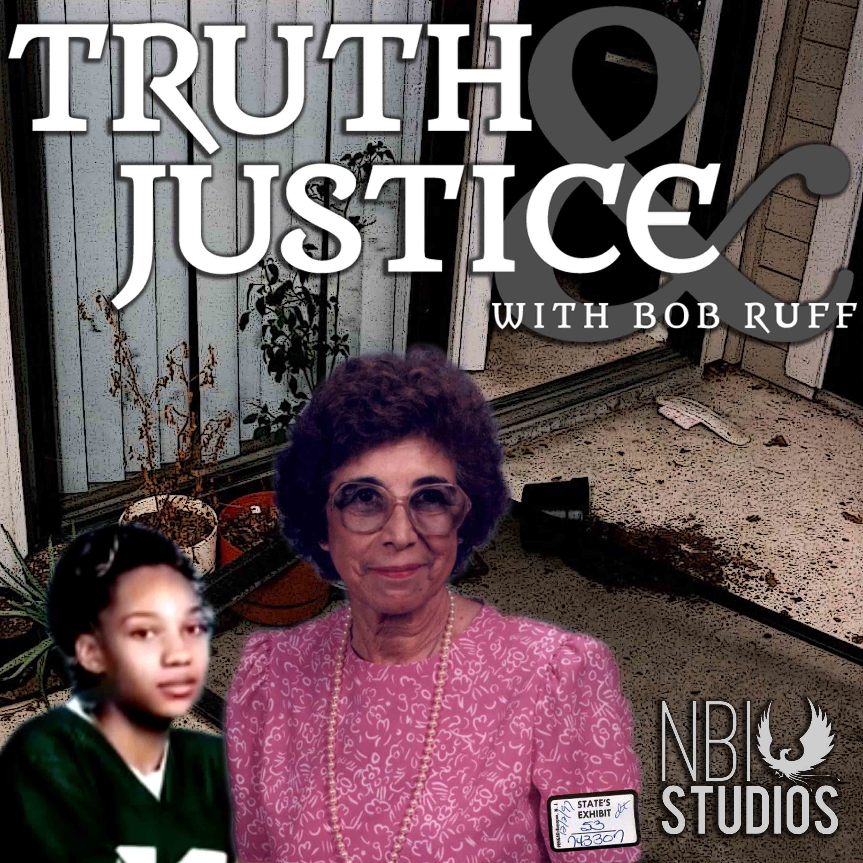 Truth & Justice with Bob Ruff: S10 E21: Another Perspective - Pt. 2